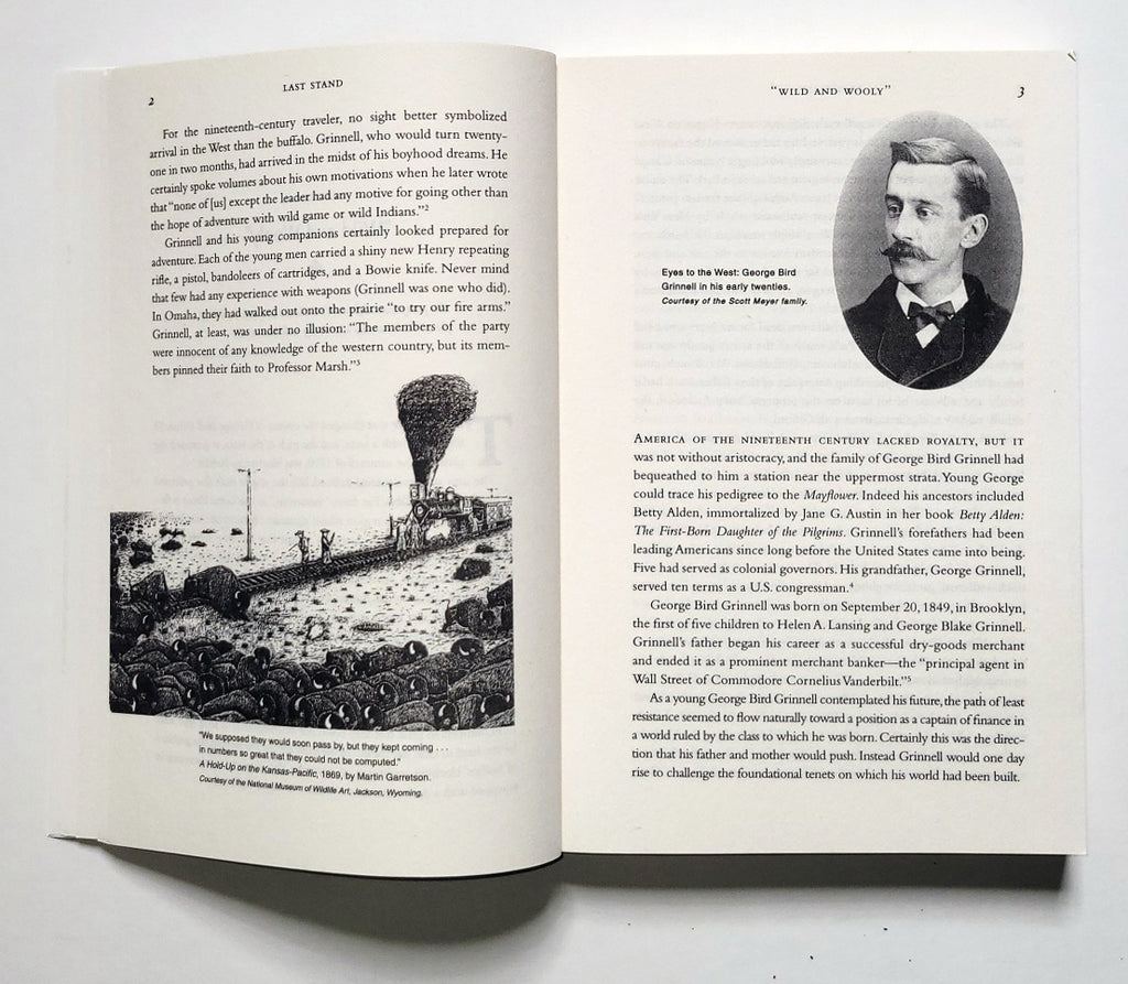 Last Stand: George Bird Grinnell, the Battle to Save the Buffalo, and ...