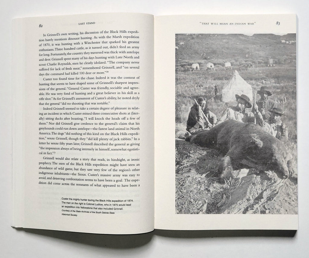 Last Stand: George Bird Grinnell, the Battle to Save the Buffalo, and ...
