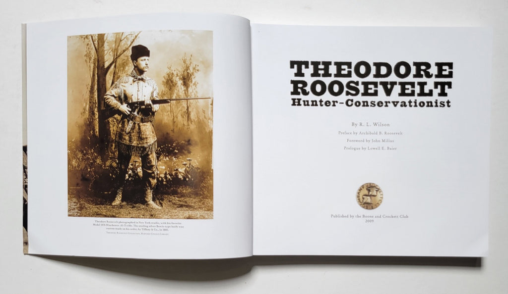 Theodore Roosevelt: Hunter-Conservationist – Sporting Classics Store